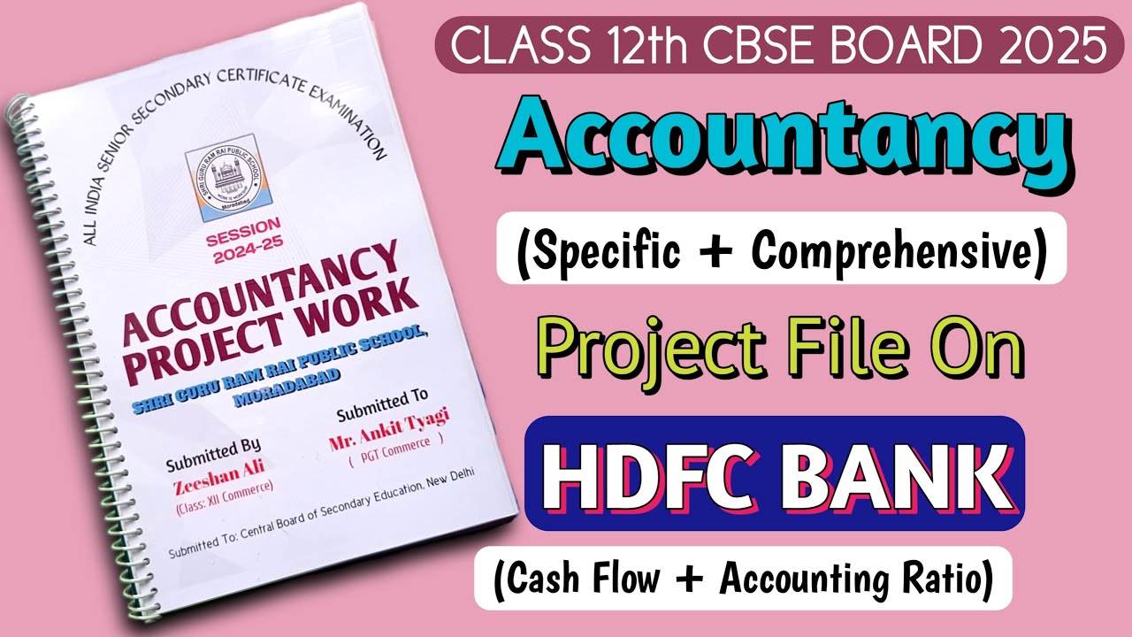 Class 12th Accountancy Project on HDFC BANK (Specific+Comprehensive ...