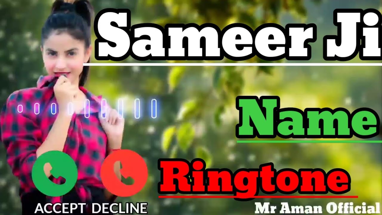 Sameer Ji Name ringtone | Mr Sameer Ji Please Pickup The Phone | Sameer ...