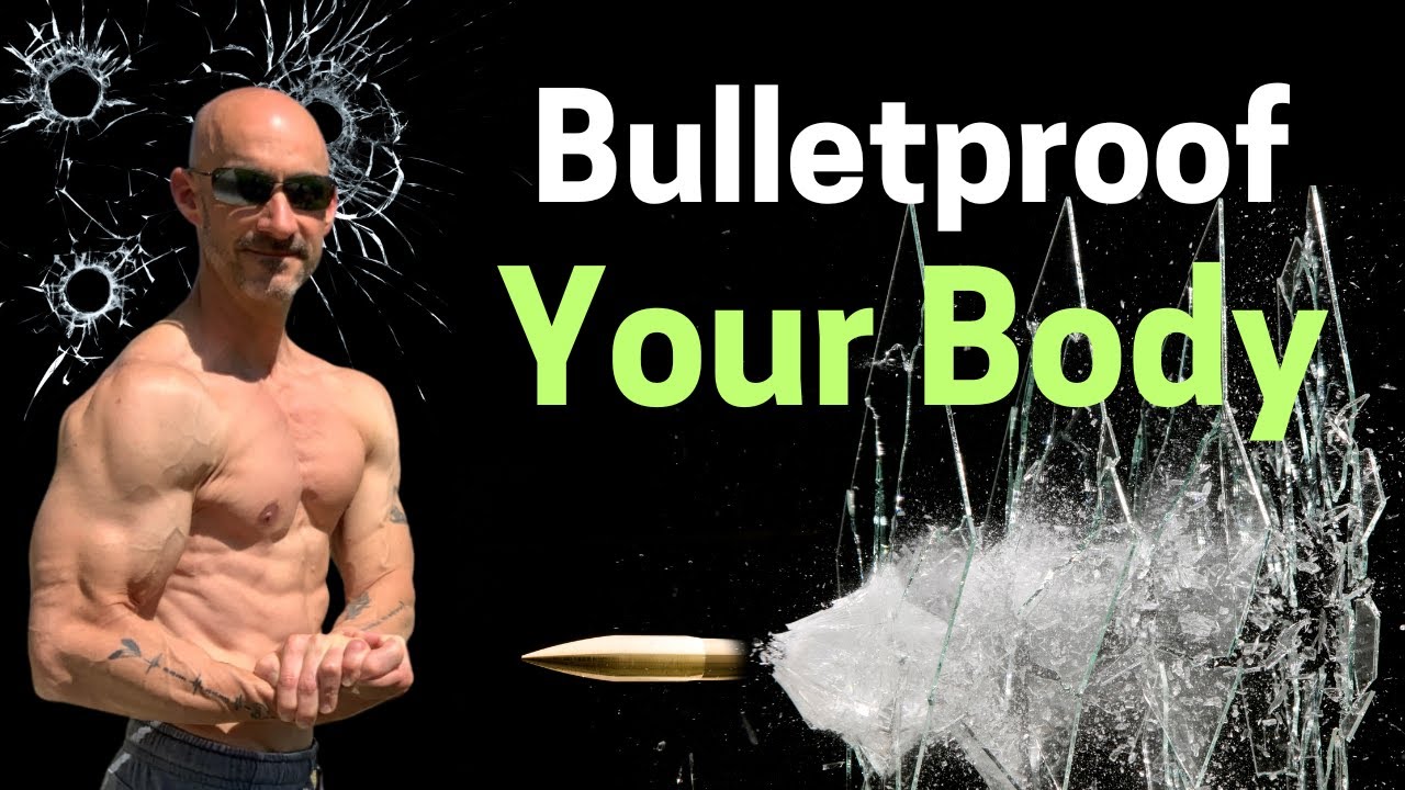 Bulletproof Your Body With These 7 Strategies - YouTube
