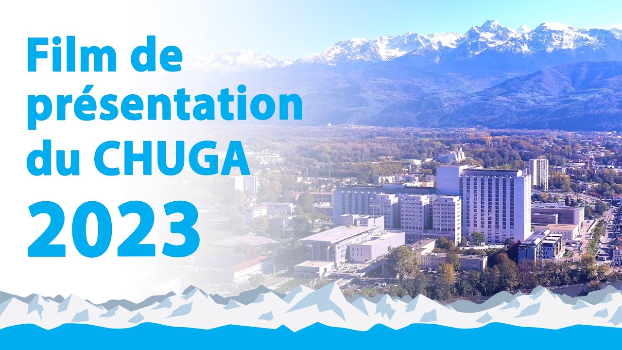 Film de présentation du CHUGA 2023 - YouTube