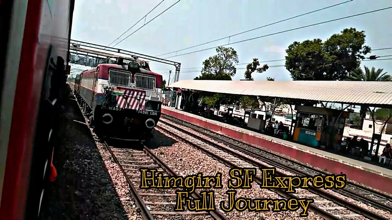 ONBOARD HIMGIRI SF EXPRESS FULL JOURNEY AMBALA TO LUDHIANA Sleeper ...