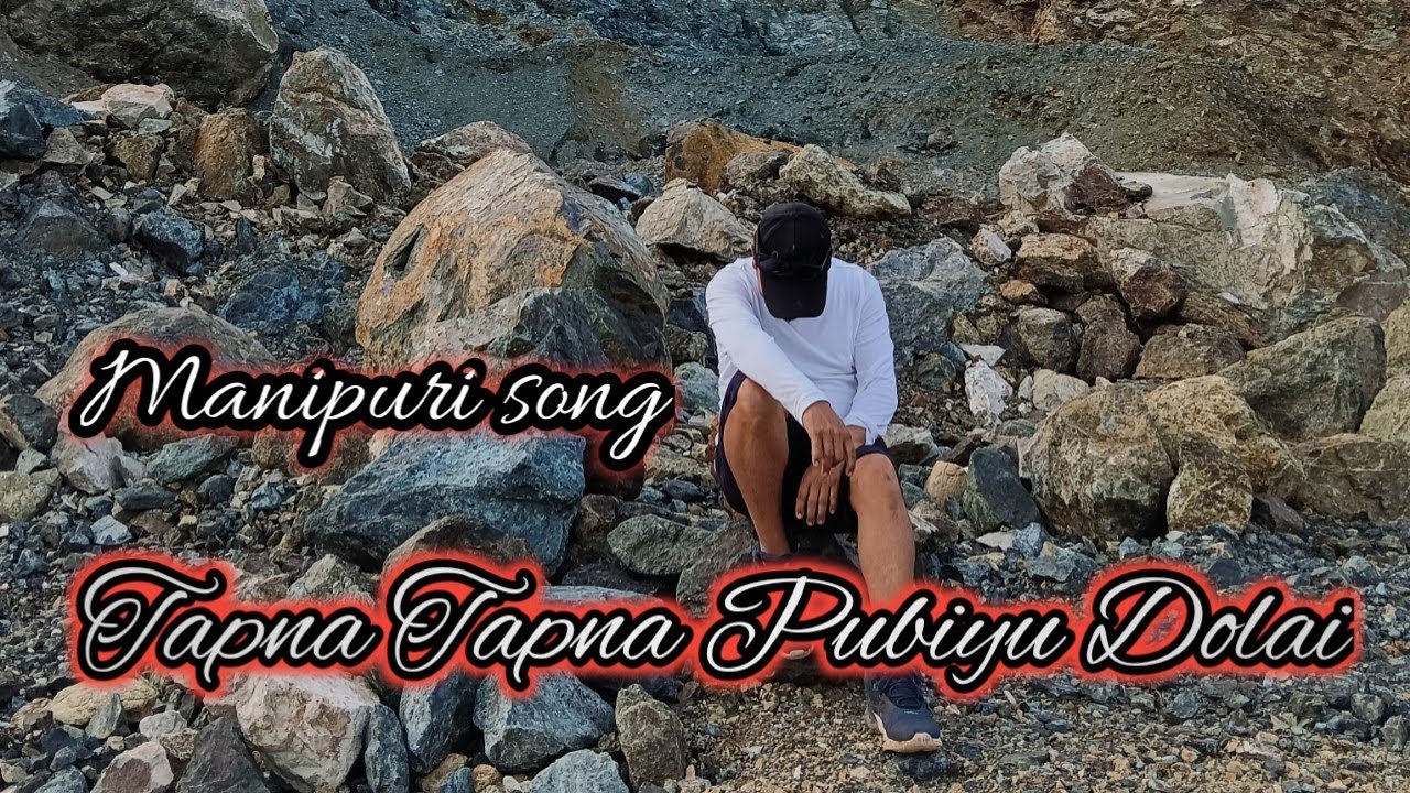 Tapna Tapna Pubiyu Dolai /Lyrics song/ Hamom Naba - YouTube