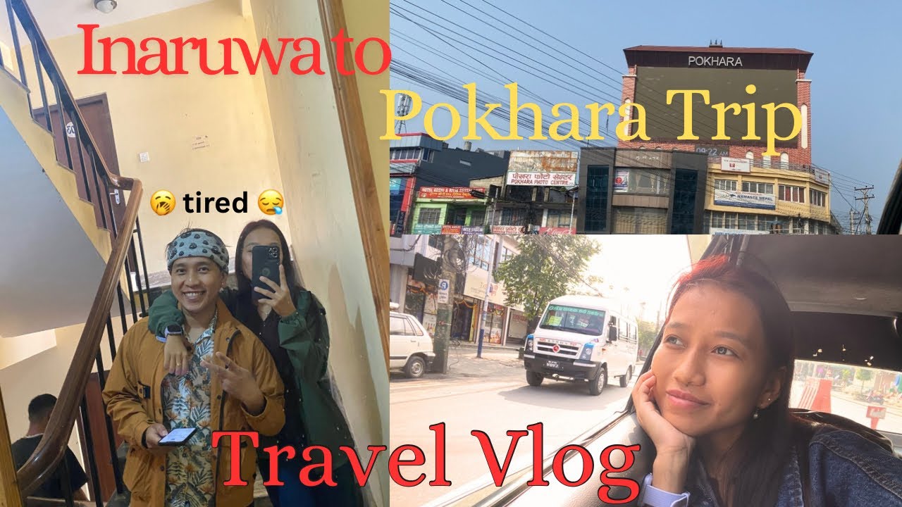 Traveling From Inaruwa To Pokhara 🩷|| Travel Vlog 🚌|| Family Trip ️🤗 ...