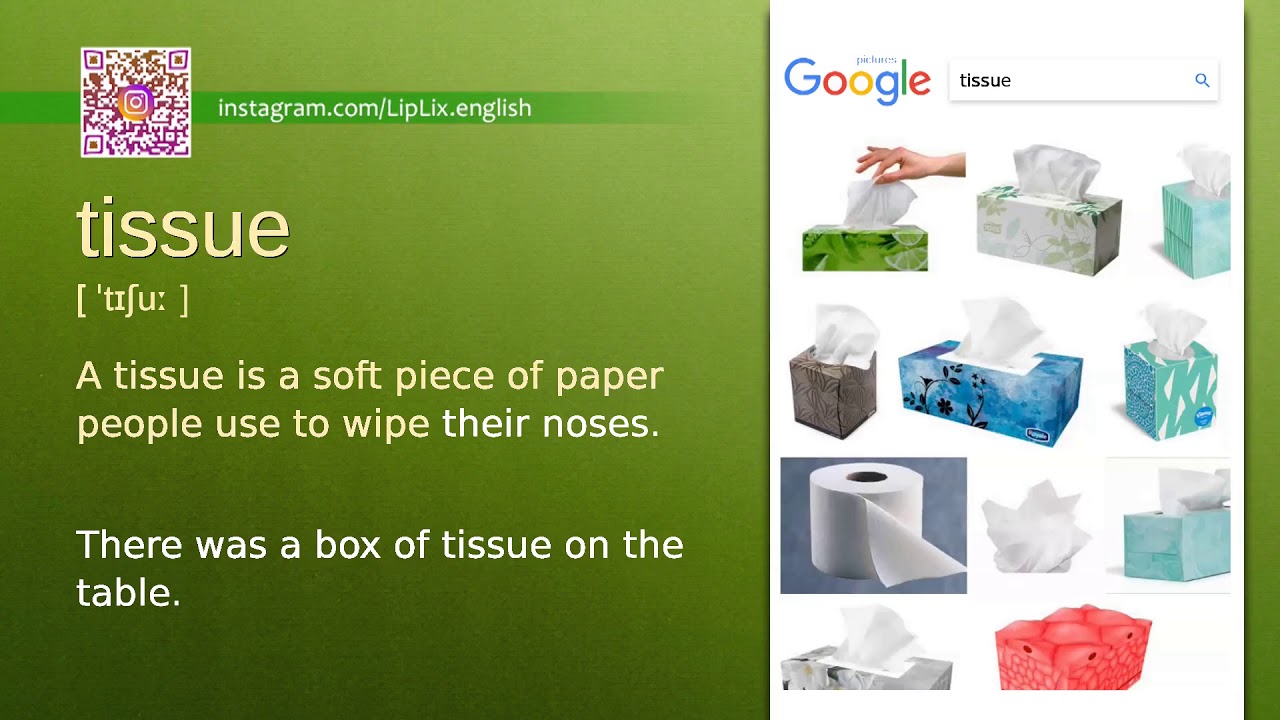 Tissue : B1 level english vocabulary lesson, www.LipLix.com - YouTube