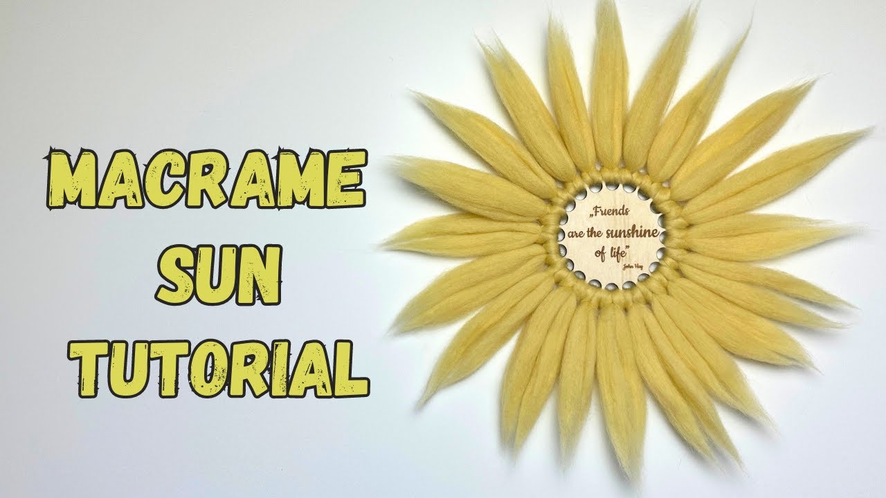 DIY Macramé Sun Tutorial | Step-by-Step Guide to Creating a Stunning ...