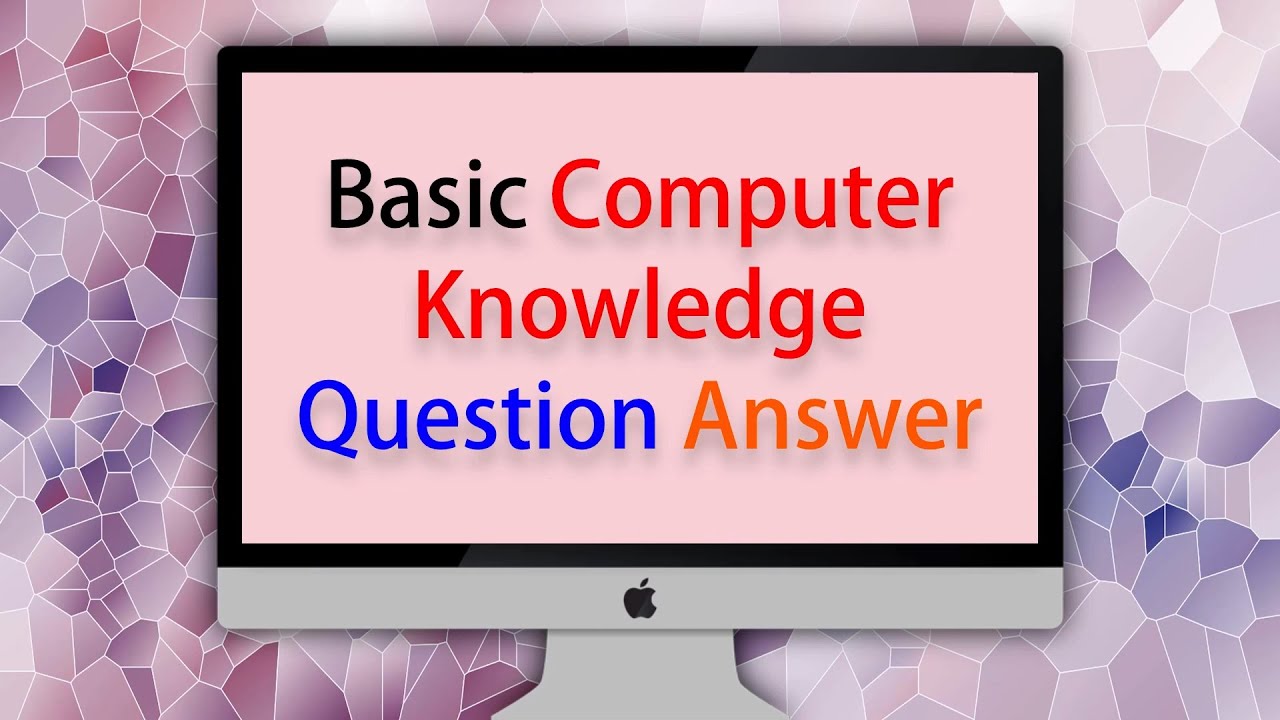 Basic Computer Knowledge Question Answer YouTube basic-computer-knowledge-question-answer-youtube