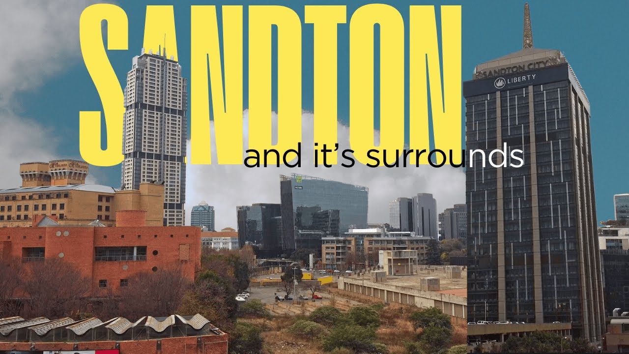 Sandton and its surrounding areas - YouTube