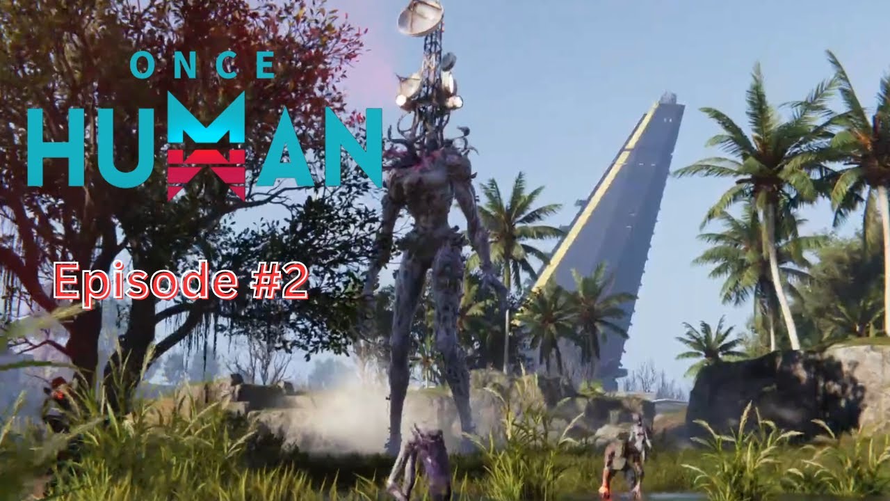 Once Human Episode 2 - The Siren - YouTube