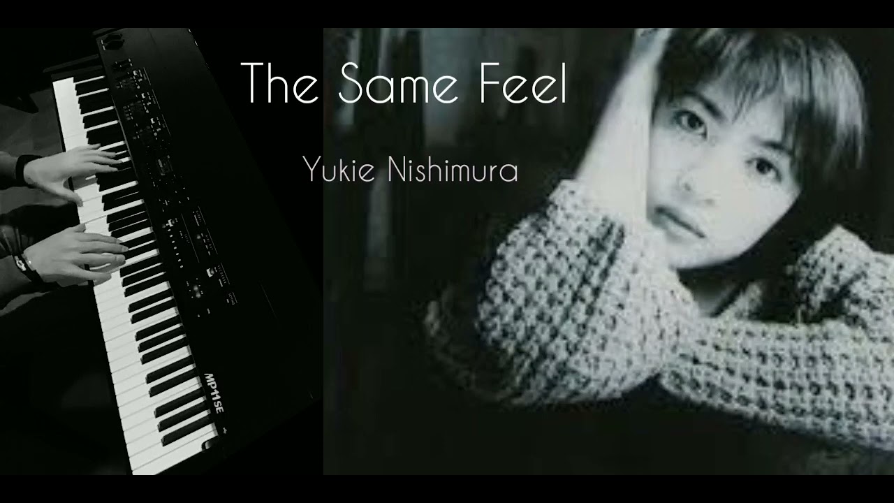 Yukie Nishimura - The Same Feel - YouTube