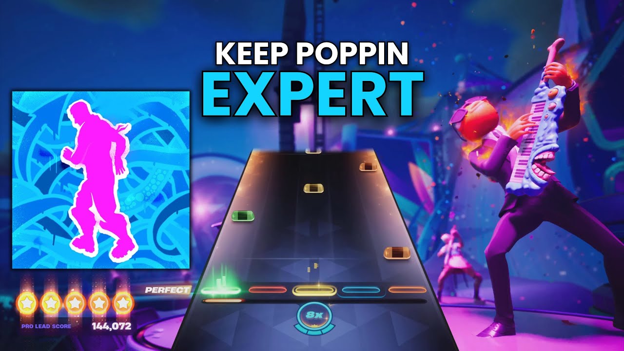 Fortnite Festival - "Keep Poppin" Expert Pro Lead 100% FC (169,631 ...