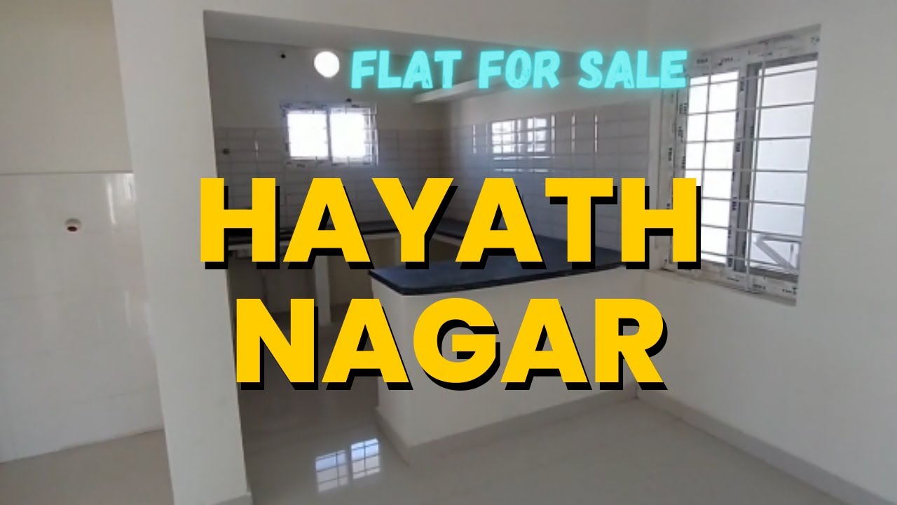 2BHK Flat for sale in HAYATH NAGAR, Near to main road - YouTube