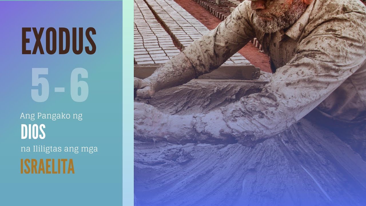 Exodus 5-6, Ang Pangako ng Dios na Ililigtas ang mga Israelita #faith # ...