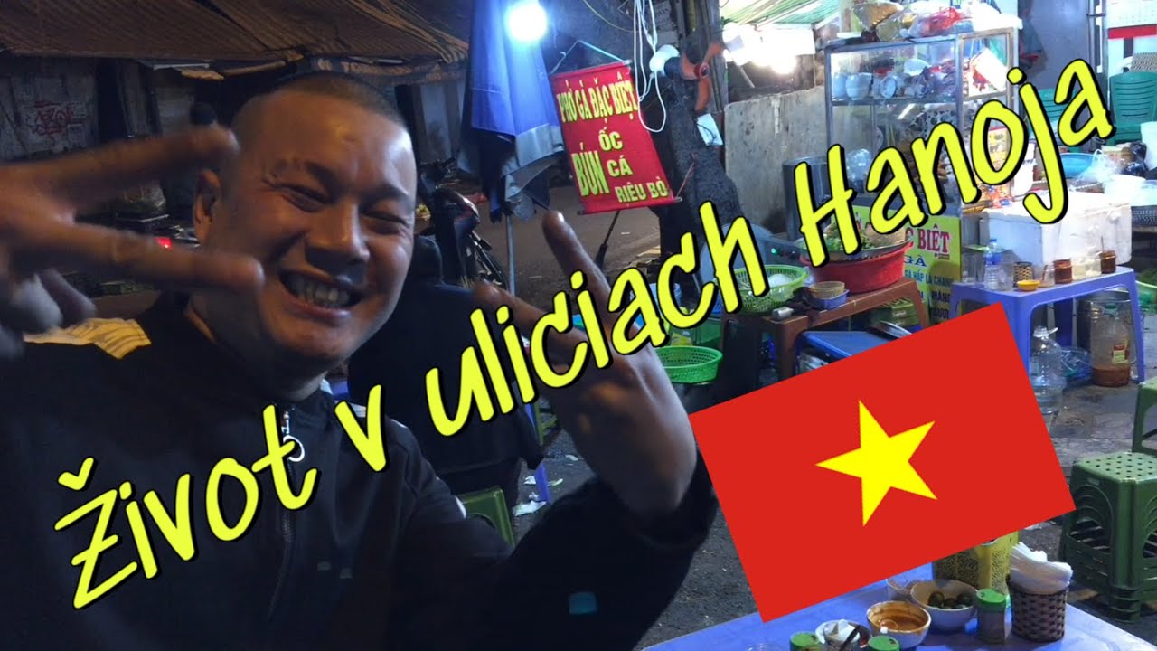 Život v uliciach Hanoja, Vietnam 🇻🇳 - YouTube