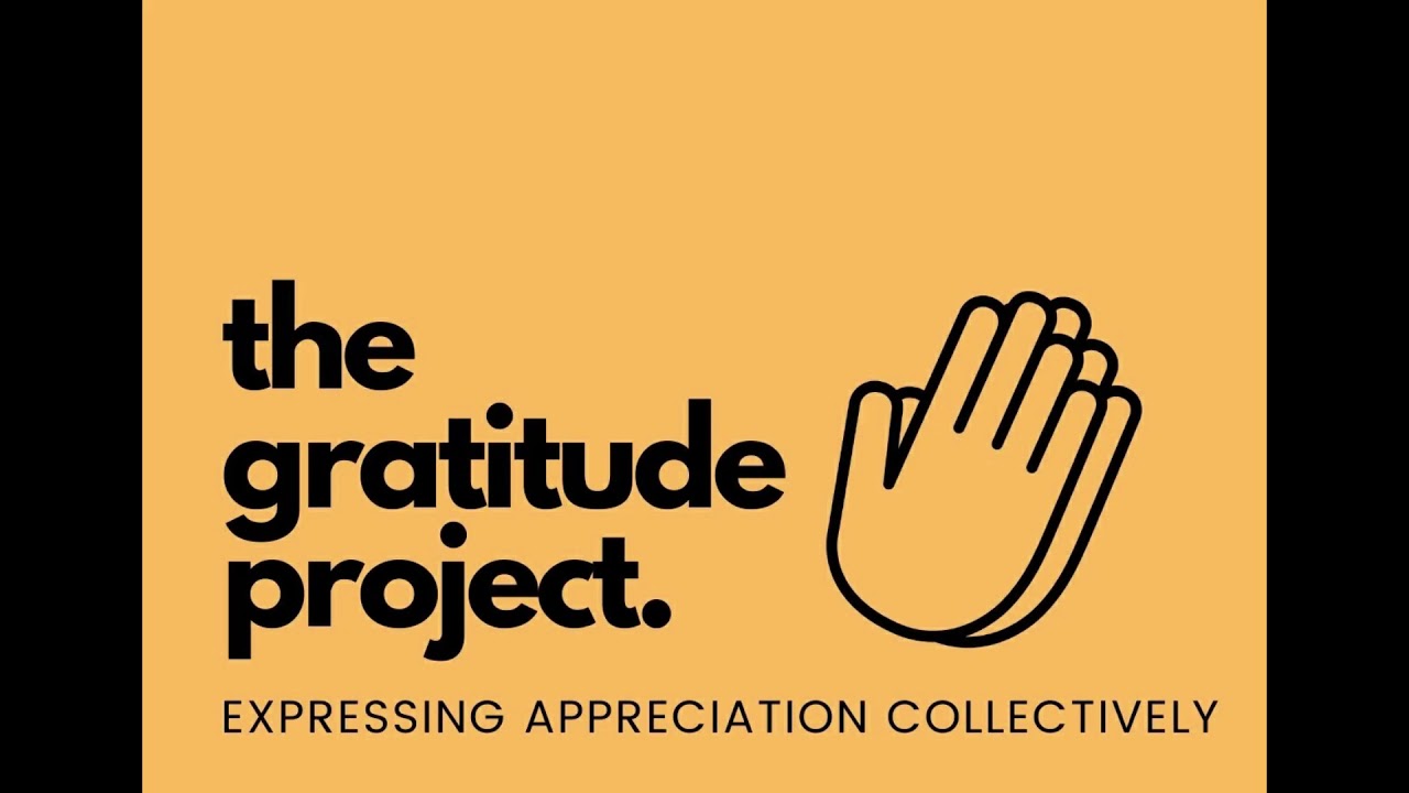 Introducing The Gratitude Project Youtube