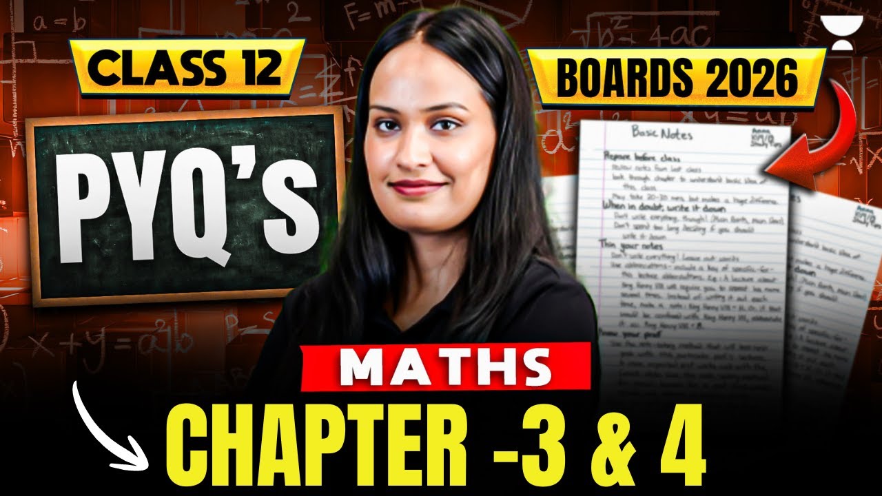 Class 12 Maths | Chapter 3 & 4 | Most Important PYQs | Boards 2026 ...
