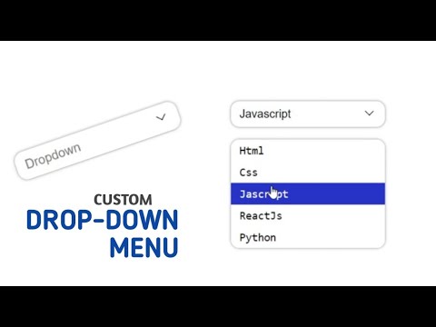 Create Custom Drop-down Menu in Html Css and Vanilla Javascript - YouTube