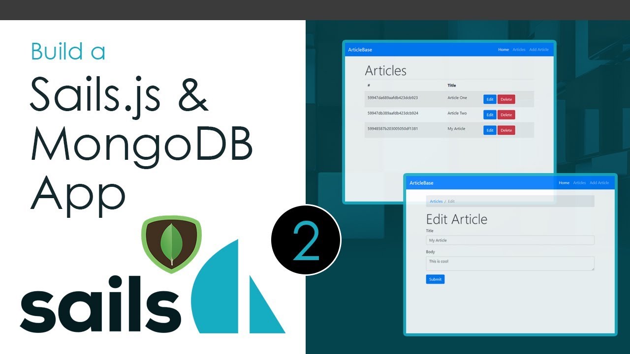 Build A Sailsjs App Part 2 Mongodb Adapter And Homepage Youtube