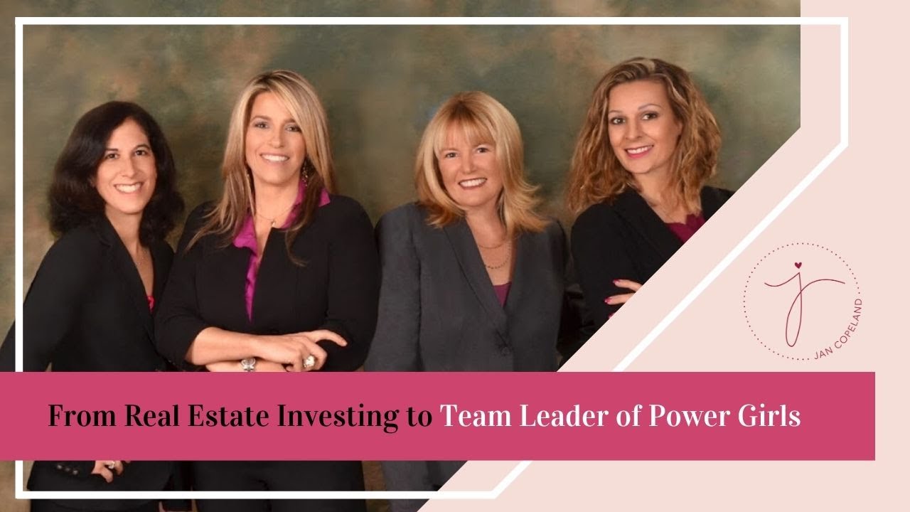 From Real Estate Investing to Team Leader of Power Girls - YouTube