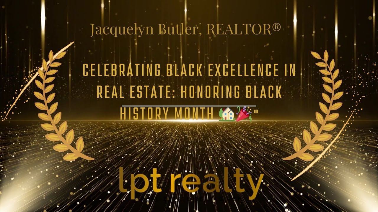 Celebrating Black Excellence in Real Estate: Honoring Black History ...