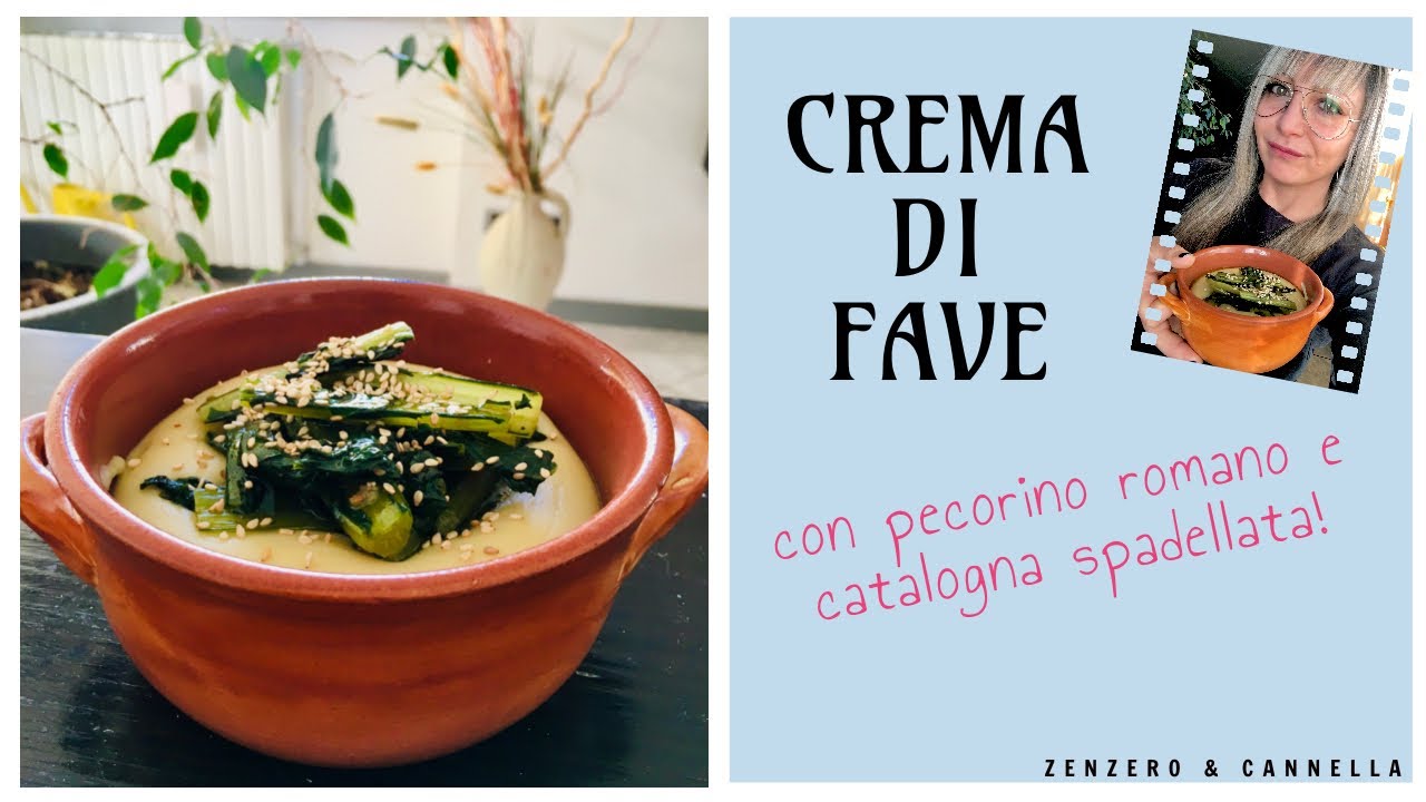 CREMA DI FAVE INSAPORITA CON PECORINO ROMANO E CATALOGNA SALTATA IN ...