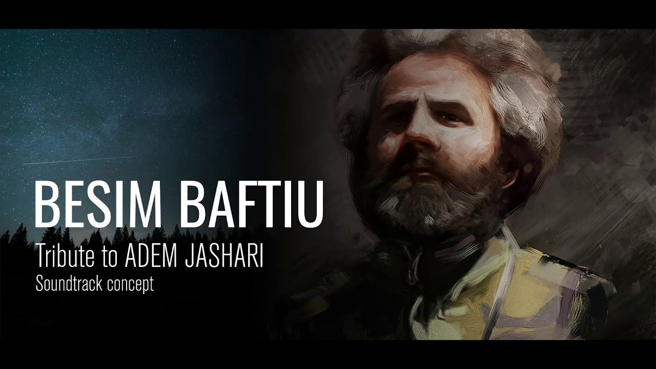 Tribute to Adem Jashari (BESIM BAFTIU) - YouTube