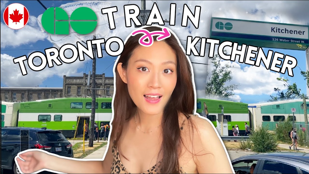 GO Train from Toronto to KITCHENER Ontario 🇨🇦 Important things to know ...