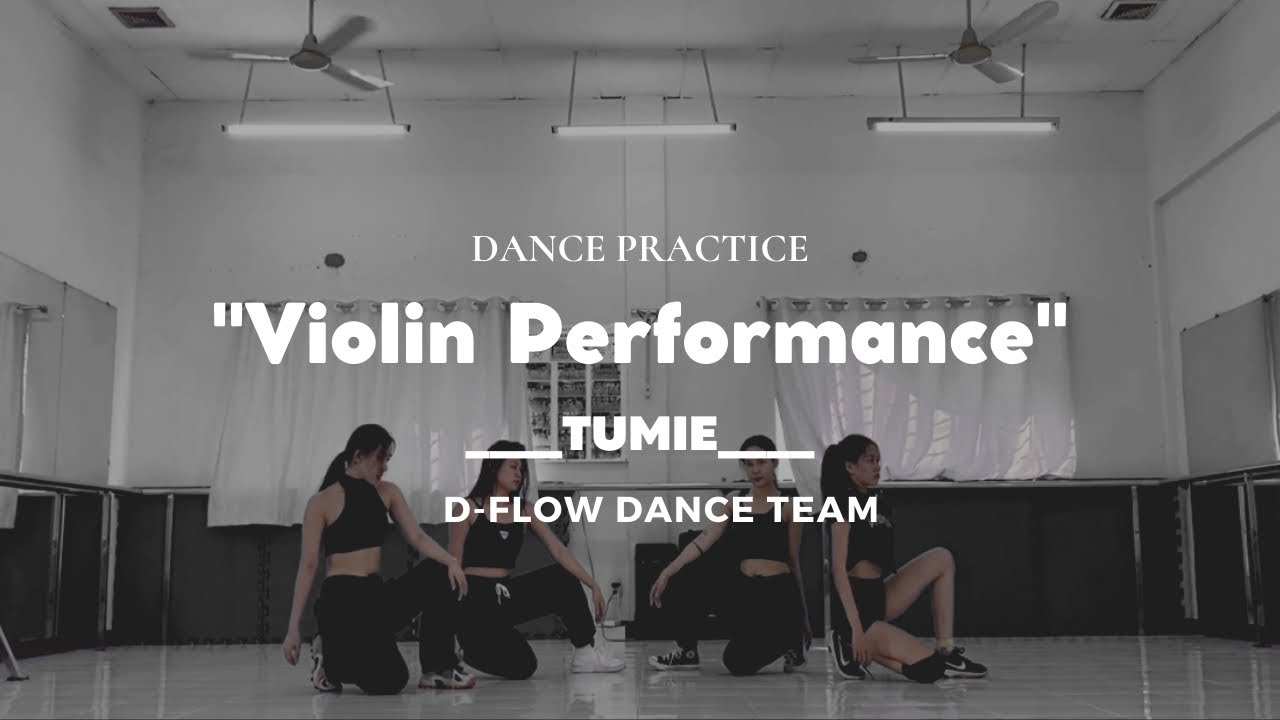 TUMIE - Violin Performance | Dance Practice - YouTube