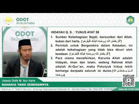 ODOT | SURAH YUNUS AYAT 58 “BAHAGIA YANG SEBENARNYA”