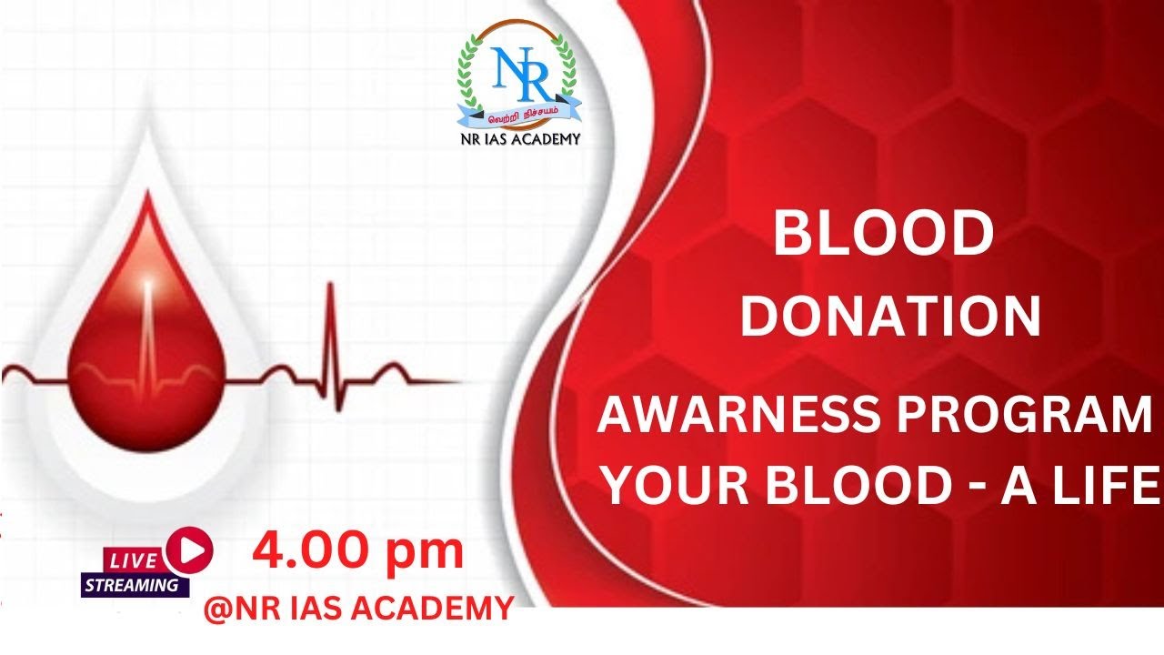 BLOOD DONATION AWARNESS PROGRAM | NR IAS ACADEMY - YouTube