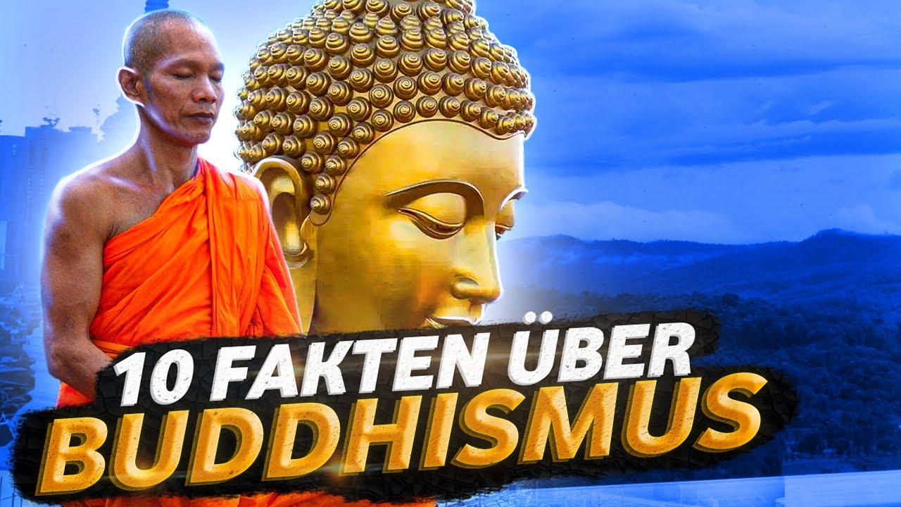 An was glauben Buddhisten? 10 interessante Fakten | Religionen der Welt ...