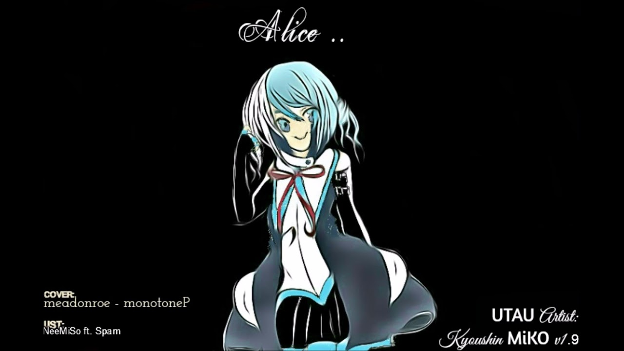 ｢Kyoushin MiKO｣ Alice 【UTAUカバー】 - YouTube