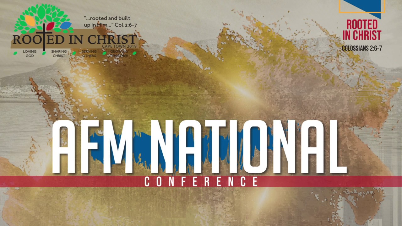 AFM National Conference 2019: ROOTED IN CHRIST - YouTube