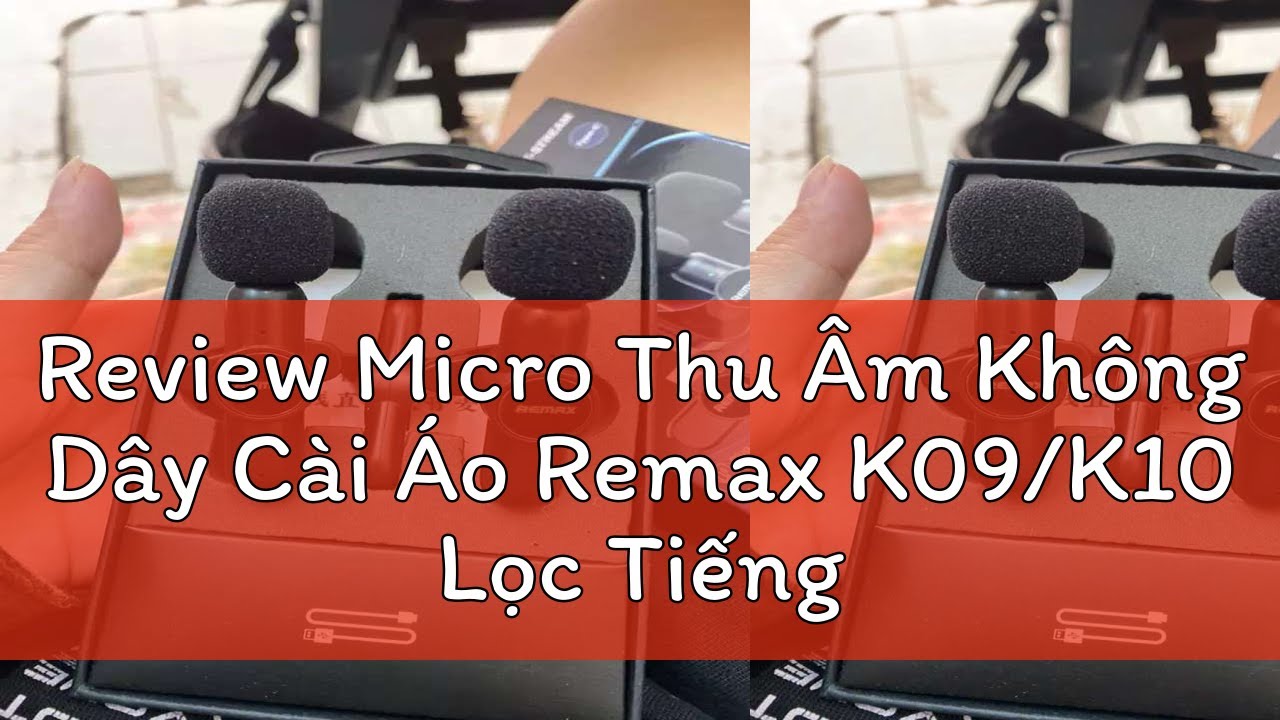 Review Micro Thu Âm Không Dây Cài Áo Remax K09/K10 Lọc Tiếng Ồn Quay ...