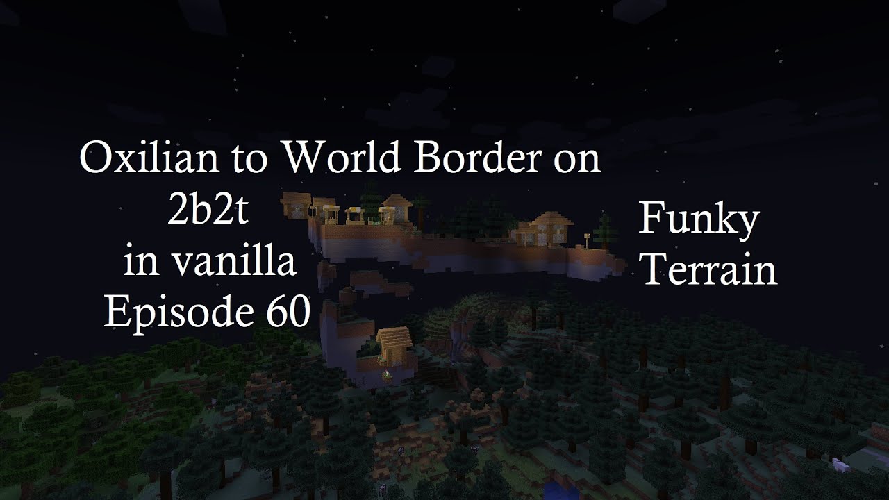 2b2t: Funky Terrain generation on my way to World Border in vanilla ...