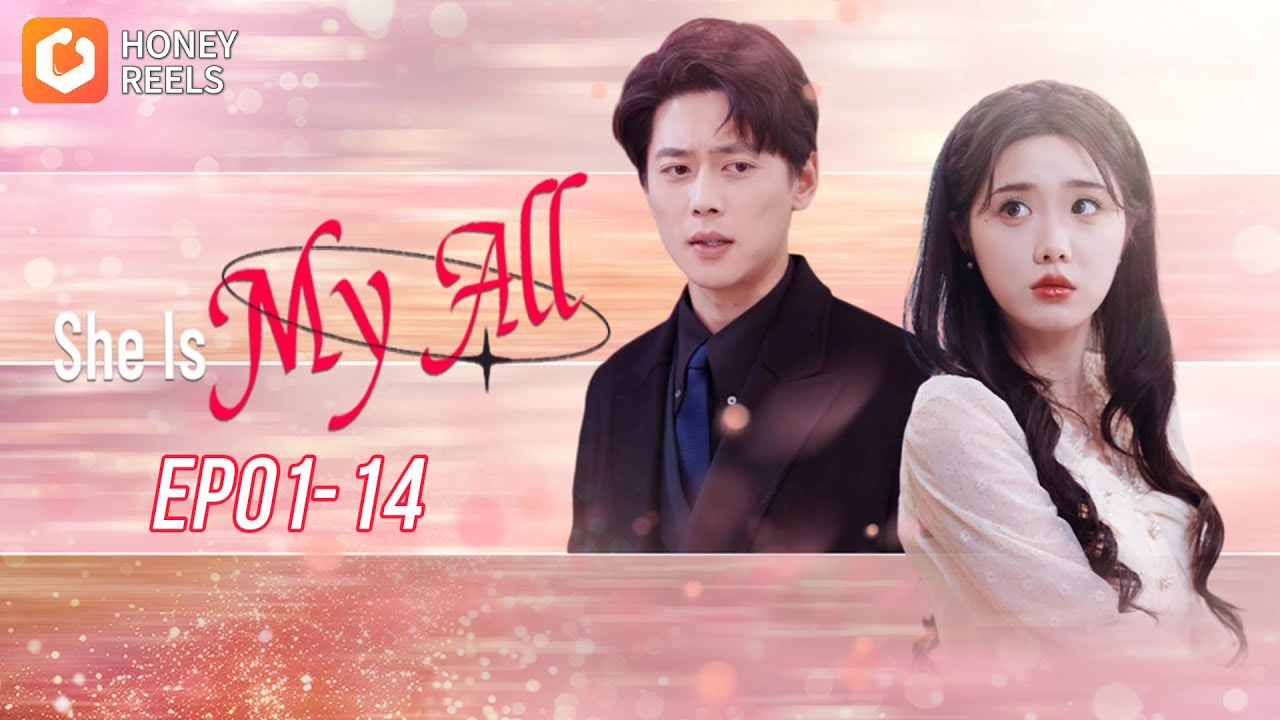 She Is My All. #minidrama #shortdrama #cdrama - YouTube