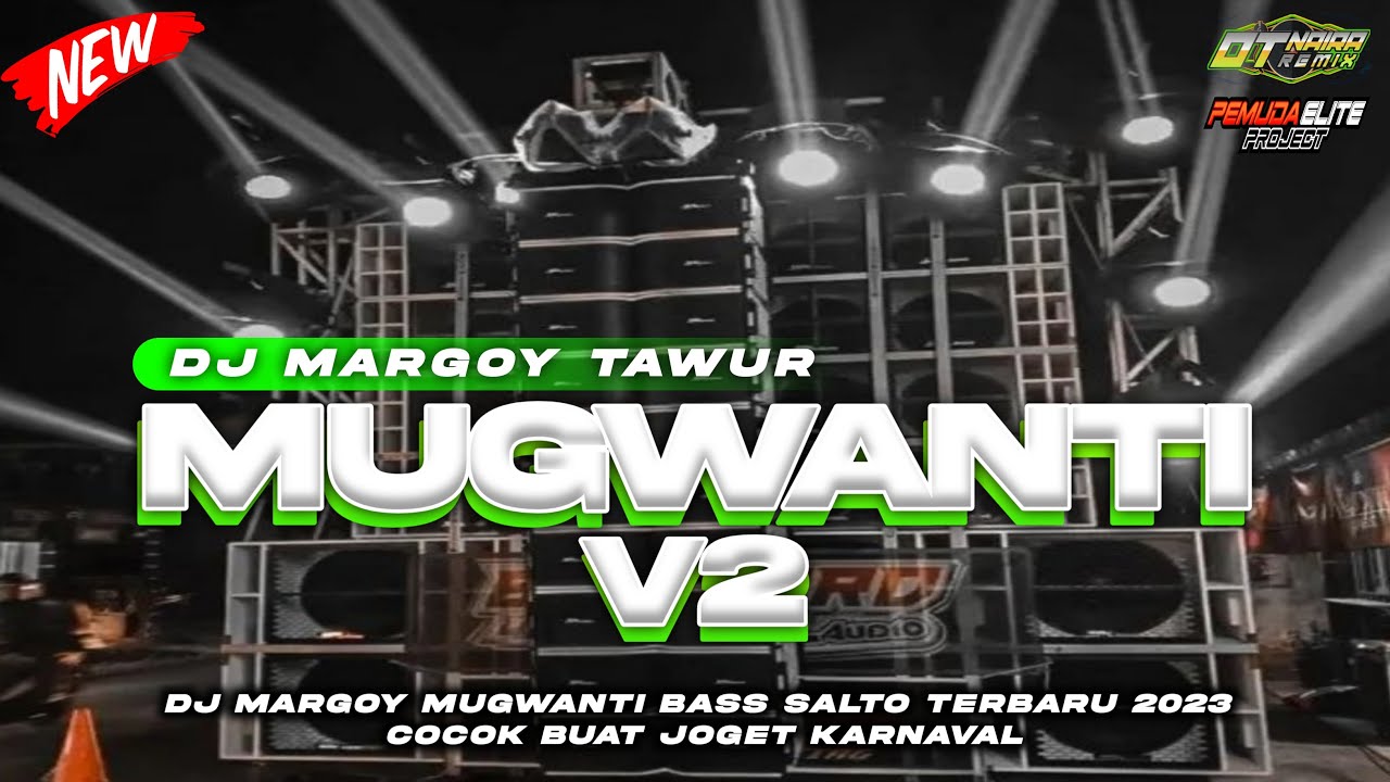 PLAY AJA DULU DJ MUGWANTI VERSI 2 TERBARU 2023 !! By Otnaira Remix ...