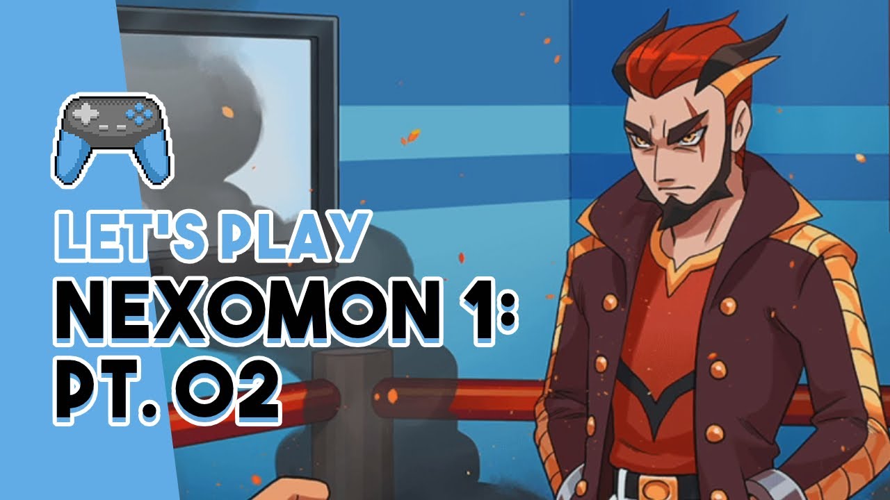 Let's Play Nexomon 1: The Nexomon Champions! - YouTube