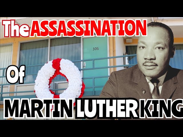 🌎 Historical Event "Assassination of Martin Luther King Jr." vids ٩(ˊᗜˋ ...