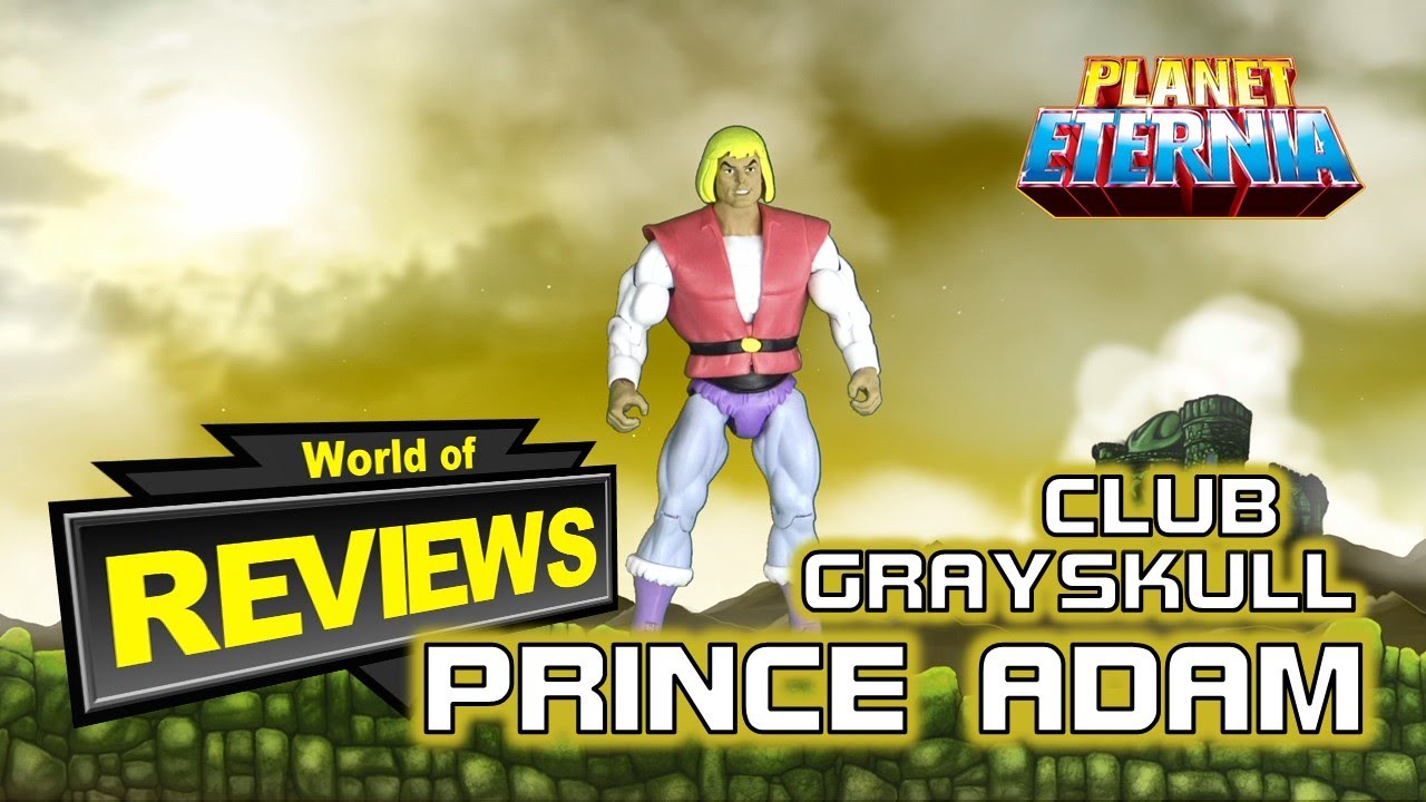 World of Reviews #80 | Prince Adam (Club Grayskull) | PlanetEternia ...
