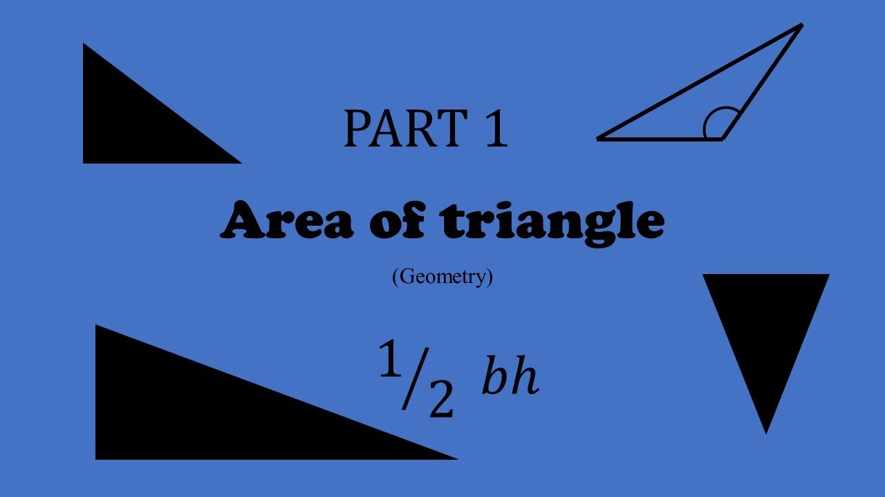 Area of triangle, half base time height - YouTube