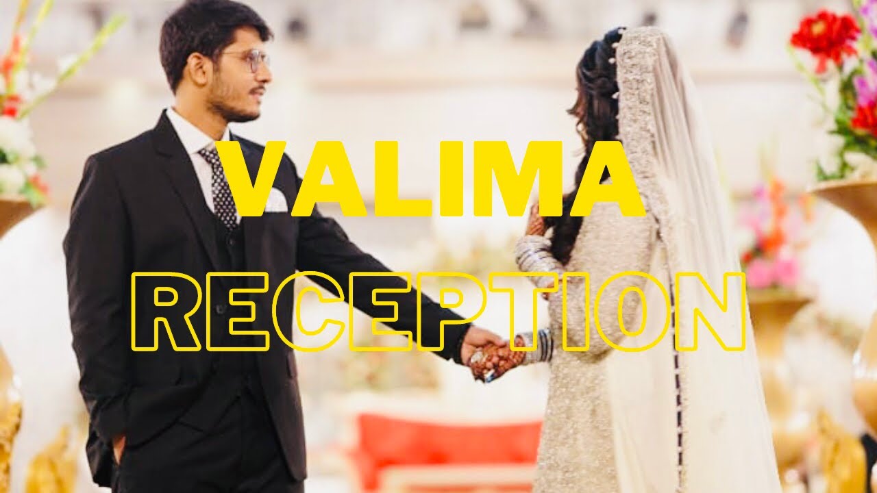 Mera Valima Reception ️👩‍ ️‍👨 - YouTube