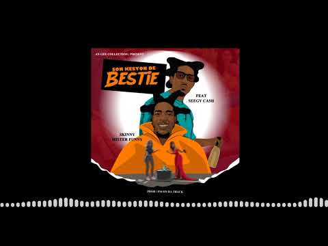 Son kesyon de Bestie , SKINNY Mister Funny Ft @seegycash2486 ( Prod by PM on the track )