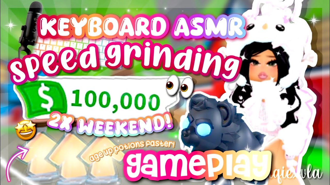 *KEYBOARD ASMR*🤩🌈2x WEEKEND SPEED GRINDING 💸 IN ADOPT ME - YouTube