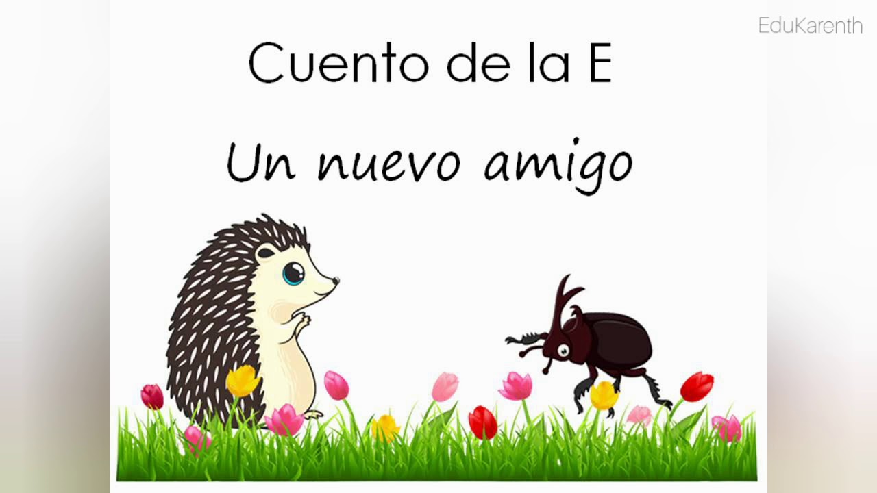 Letra E e | cuento - YouTube