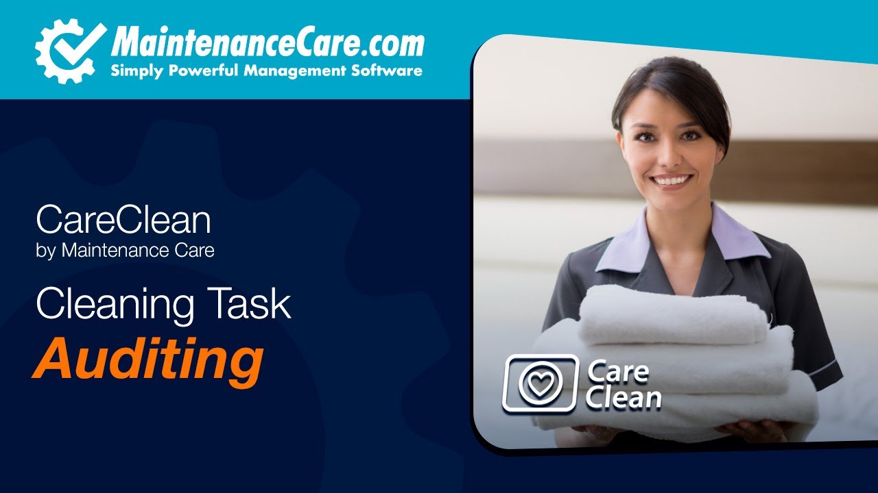 Housekeeping Software – Cleaning Task Auditing | Maintenance Care ...