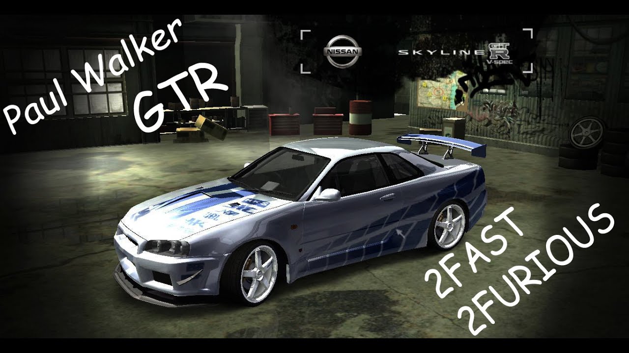 Nissan GTR R34 Customization|Paul walker Edition|Need For Speed Most ...