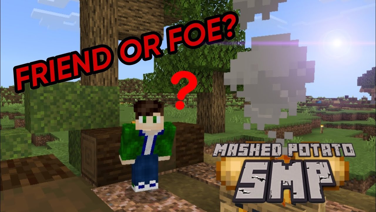 Friend Or Foe? (Mashed Potato SMP #1) - YouTube
