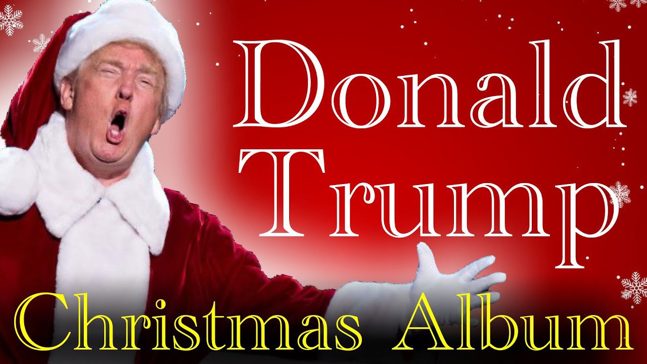 Trump Christmas Album 2019 - YouTube
