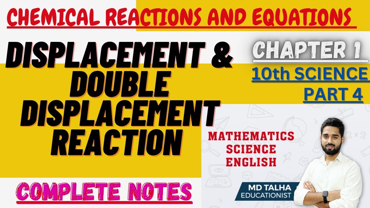 DISPLACEMENT REACTION DOUBLE DISPLACEMENT REACTION CHAPTER1 SCIENCE displacement-reaction-double-displacement-reaction-chapter1-science