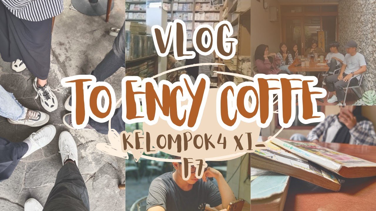 Vlog ke Ency Koffe "kelompok 4" - YouTube